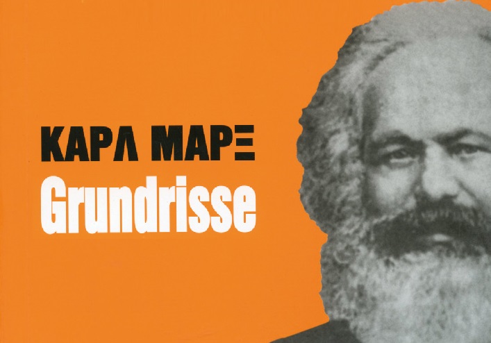 Marx Grundrisse
